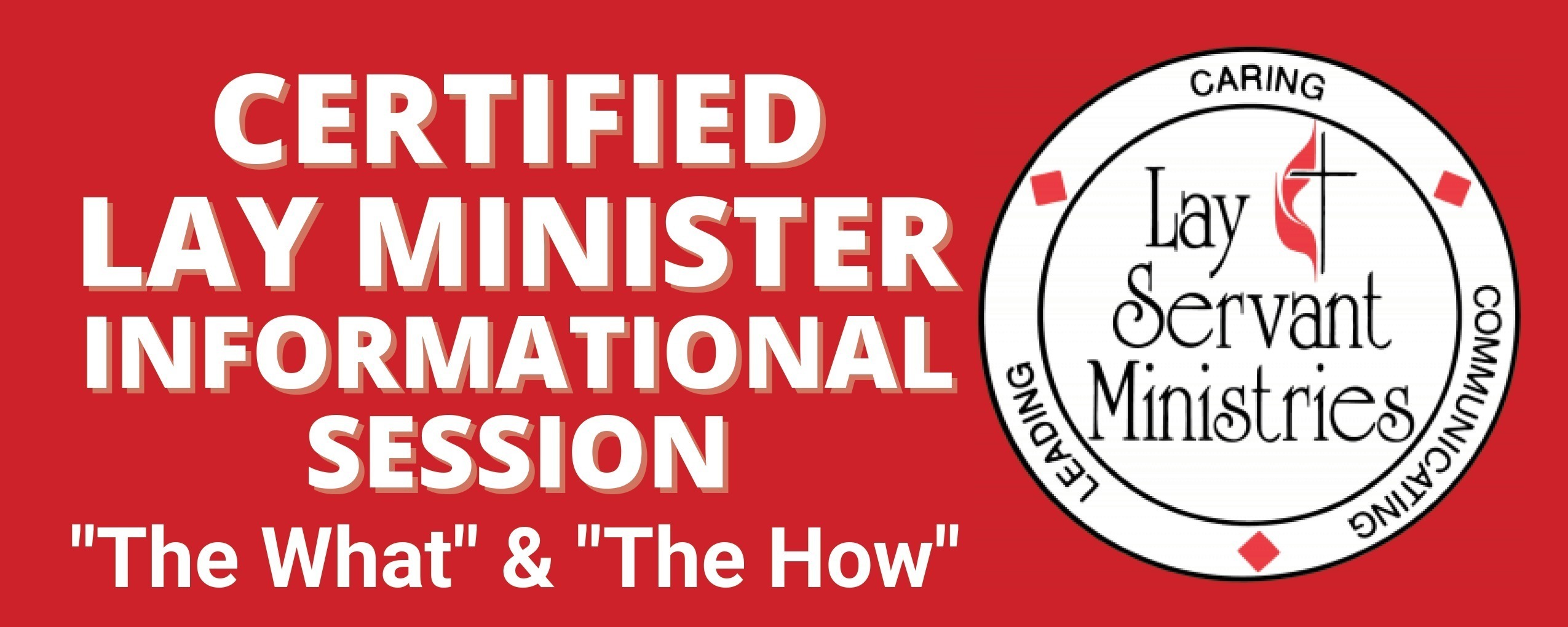 Certified Lay Minister Informational Session - Northern Illinois Annual ...