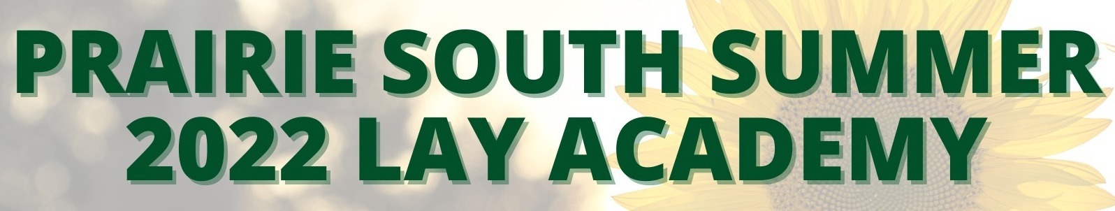 Prairie South District Summer Lay Academy - Northern Illinois Annual ...