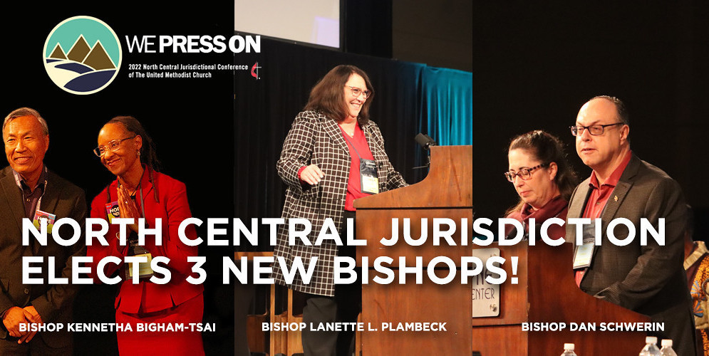 We Press On: NCJ wrap-up - Northern Illinois Annual Conference