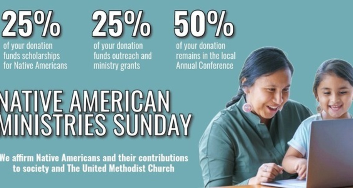 Native American Ministries Sunday - Northern Illinois Annual Conference