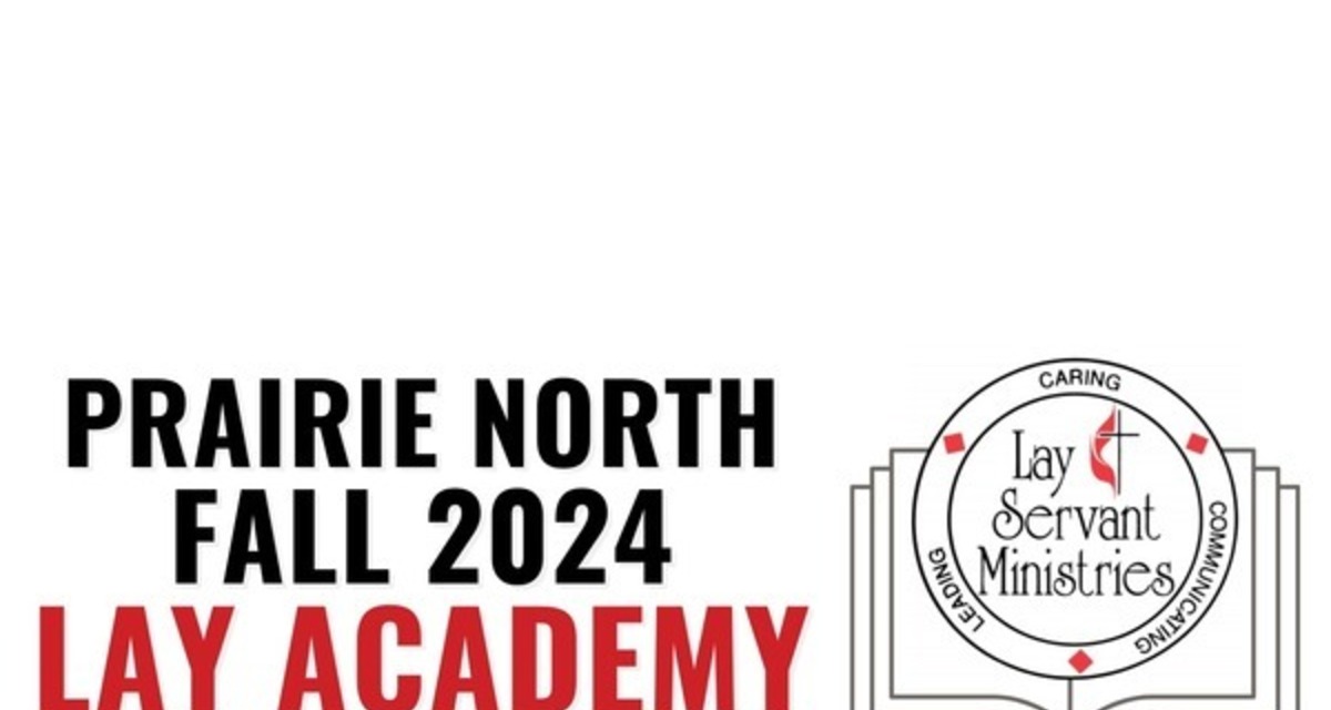Prairie North Lay Academy Fall 2024 - Northern Illinois Annual Conference