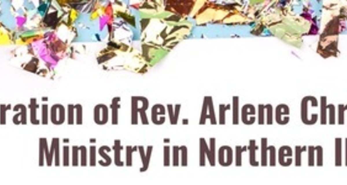 Celebration of Rev. Arlene Christopherson's Ministry - Northern ...