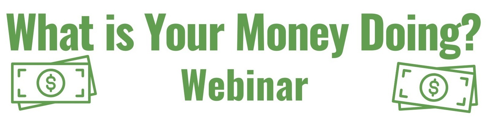 What is your money doing? Webinar - Northern Illinois Annual Conference